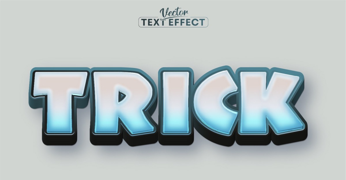 Trick - Editable Text Effect, Cartoon And Ice Blue Text Style, Graphics ...
