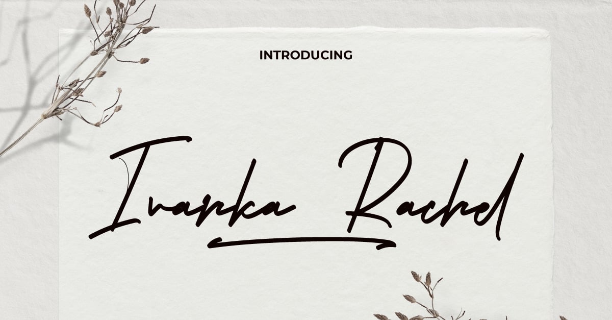 Ivanka Rachel Signature Style Font #249785 - TemplateMonster