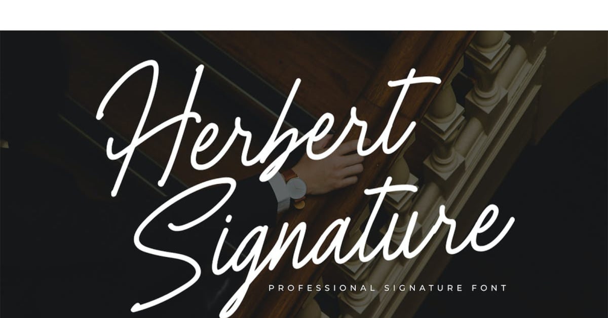 Fuente Herbert Signature - Fuente Herbert Signature