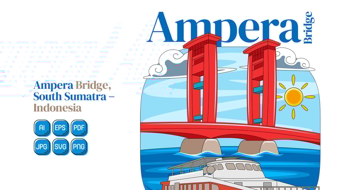 Ampera Bridge Vector Illustration #320586 - TemplateMonster