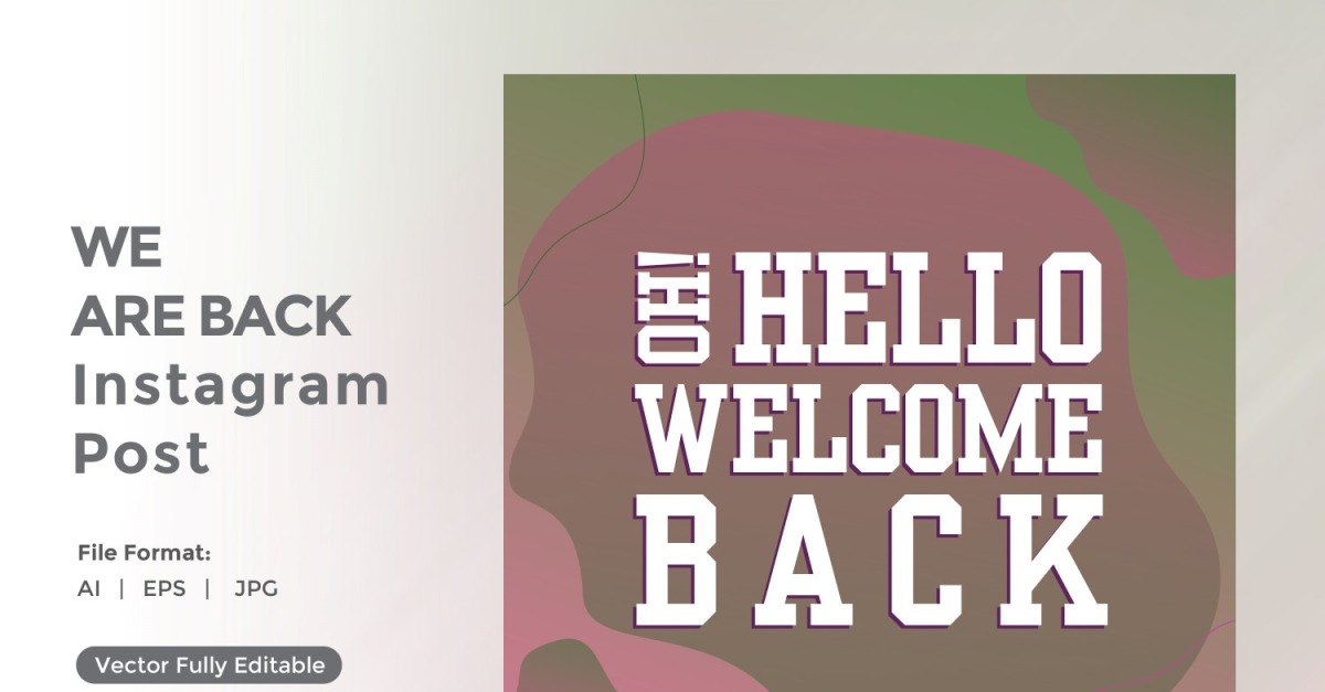 Oh hello welcome back instagram post 01 - TemplateMonster