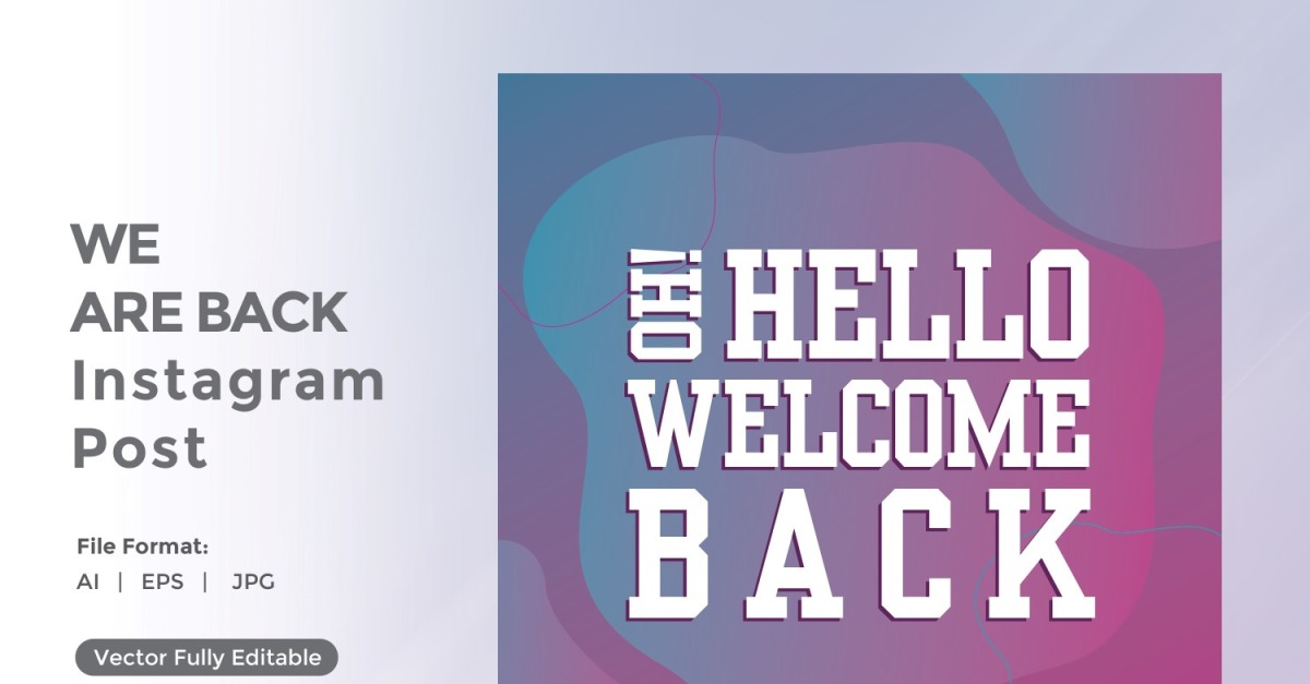 Oh! hello welcome back Instagram post 01 - TemplateMonster