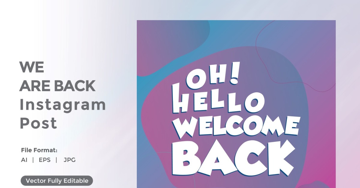 Oh hello welcome back Instagram post 02 - TemplateMonster