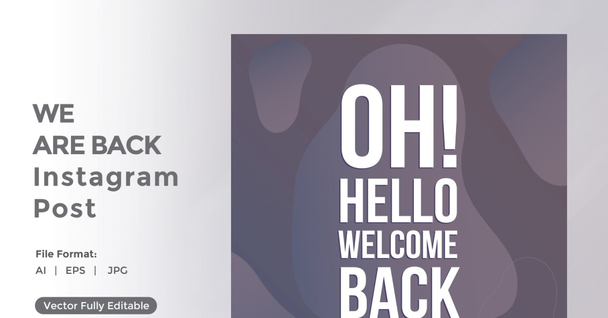 Oh hello welcome back instagram post 03 - TemplateMonster