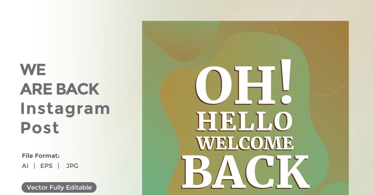 Oh hello welcome back Instagram post 05 - TemplateMonster