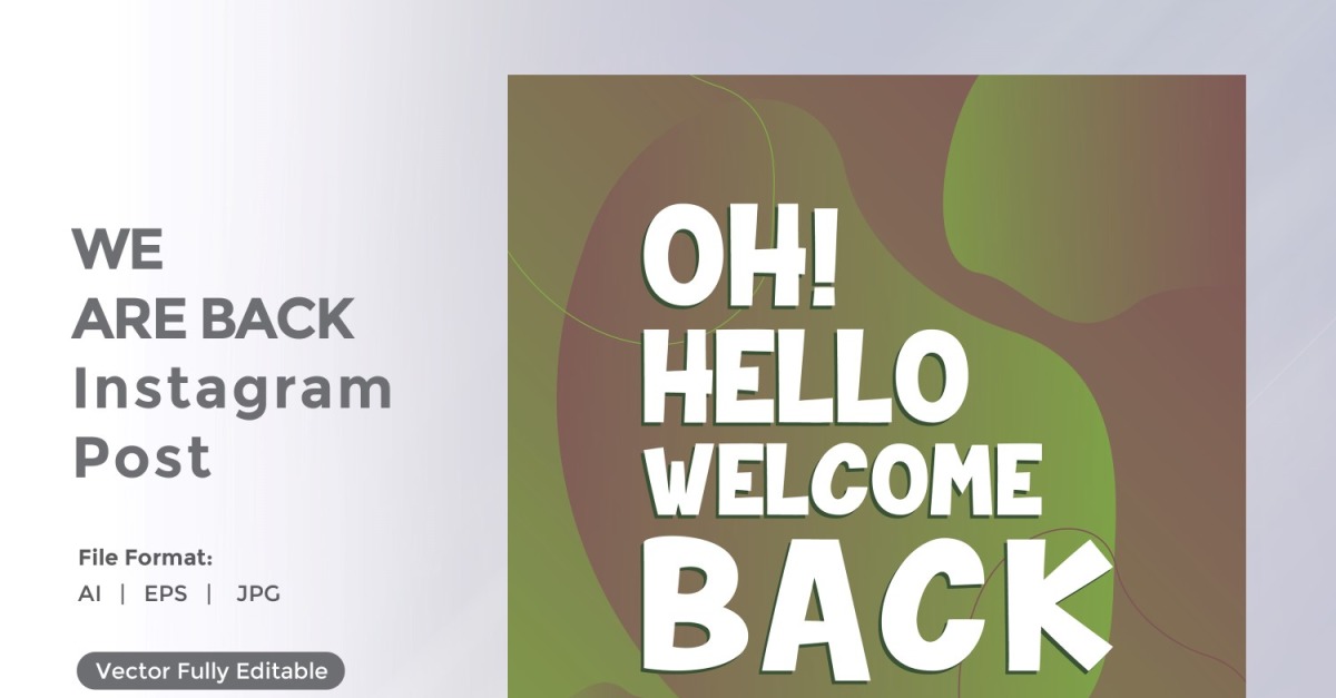 Oh! hello welcome back Instagram post 04 - TemplateMonster