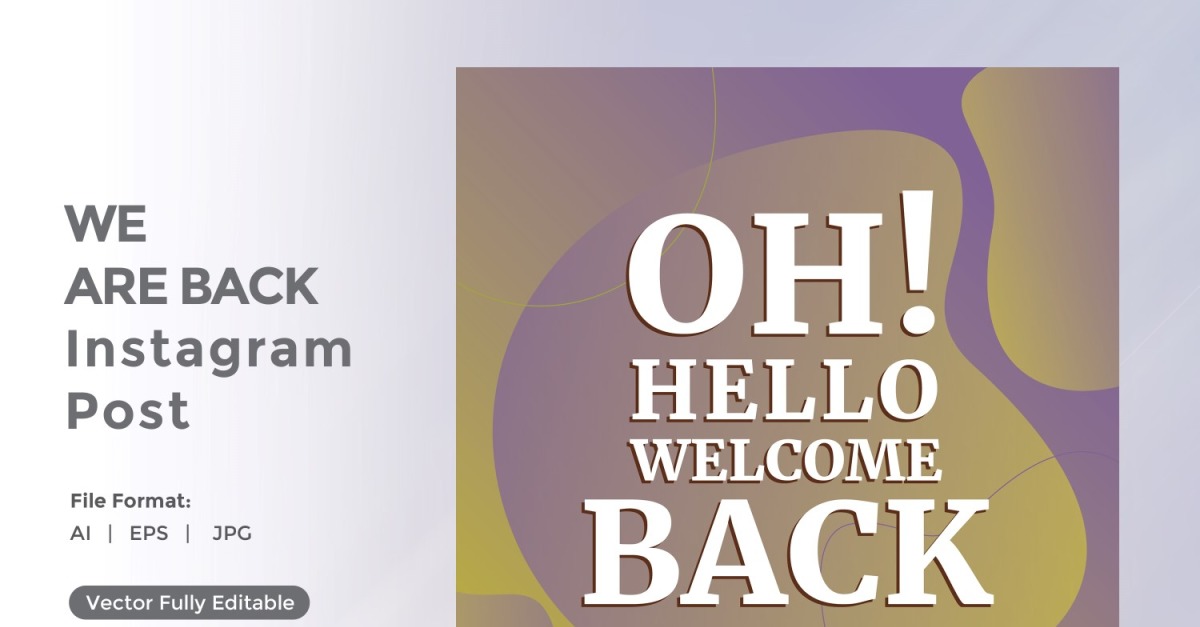 Oh! hello welcome back Instagram post 05 - TemplateMonster