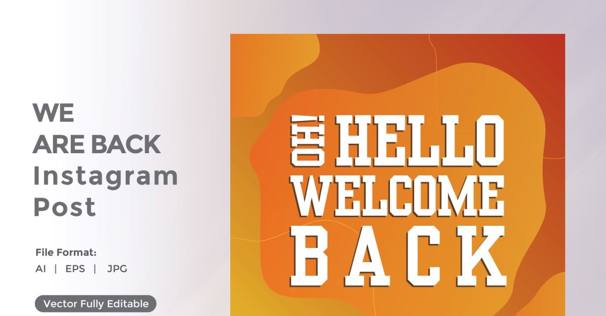 Oh hello welcome back Instagram post 1 - TemplateMonster