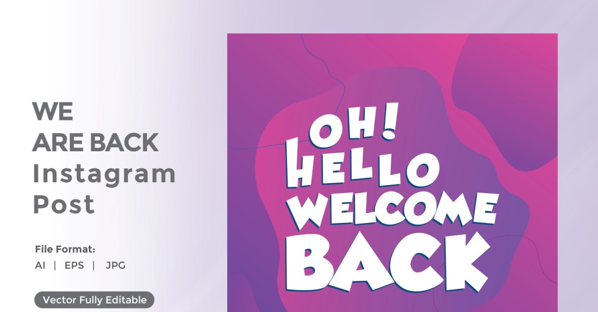 Oh hello welcome back instagram post 2 - TemplateMonster