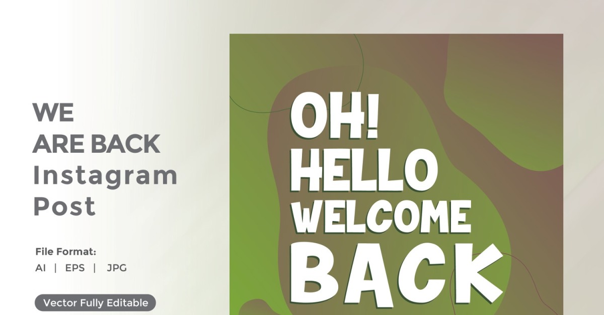 Oh hello welcome back Instagram post 07 - TemplateMonster