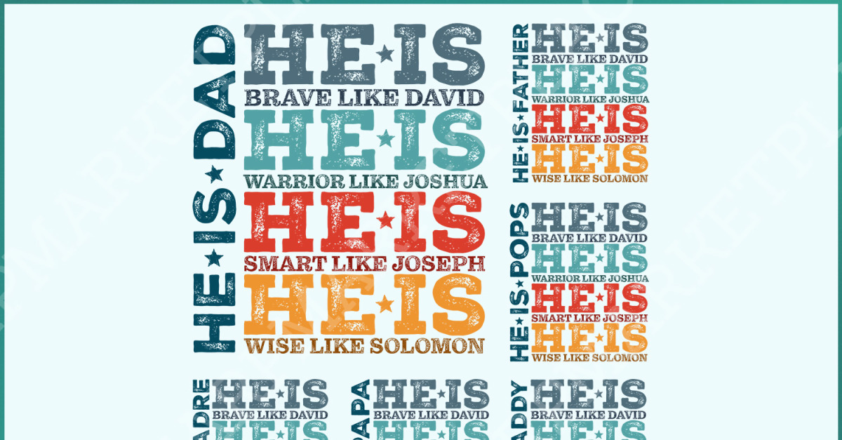 He is Dad PNG, He is Papa, He is Pops, He is Father, He is Daddy, Brave ...