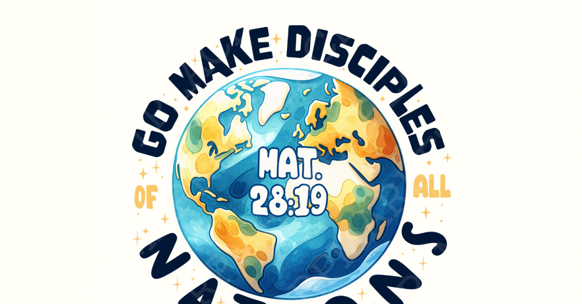 Go Make Disciples PNG, Sublimation Design, Faith Based Bible Verse ...