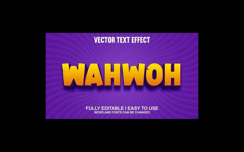 Wahwoh Fully Editable Vector 3D Text Effect - TemplateMonster