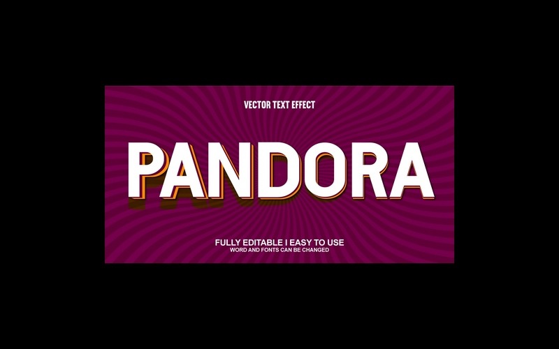 Pandora Fully Editable Vector 3D Text Effect