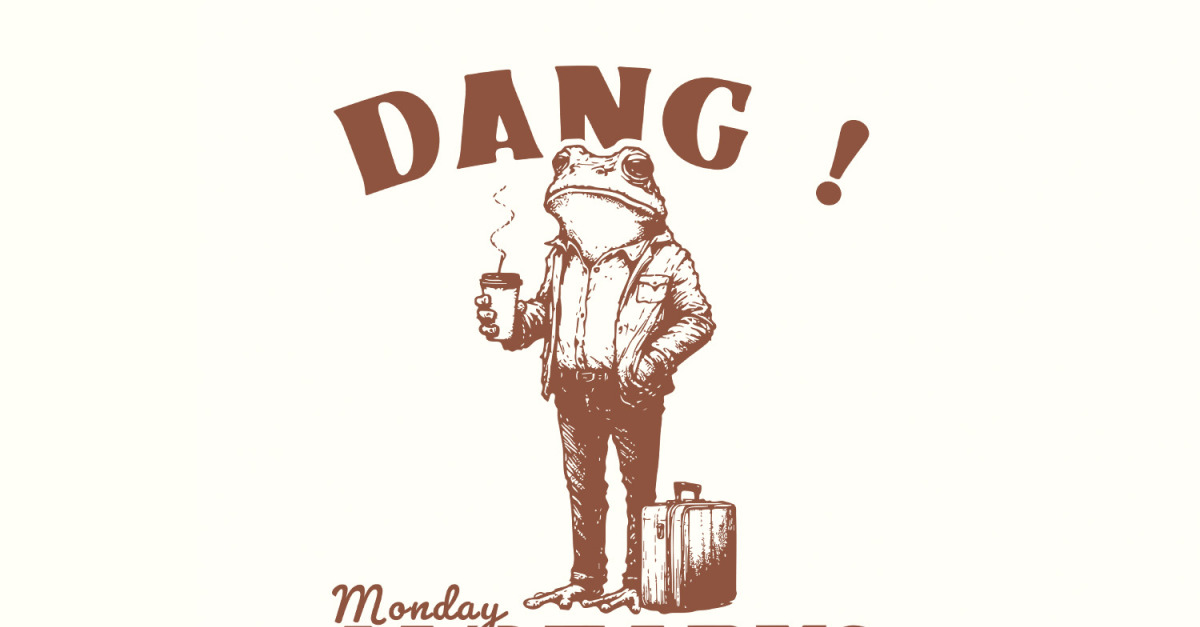 Dang Monday Already PNG, Funny Monday Design, Tired Office Frog, Ugly ...