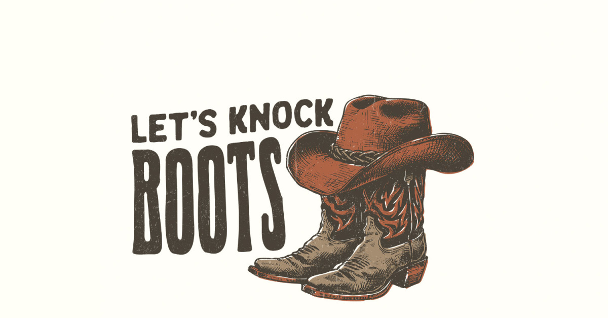 Let's Knock Boots Funny PNG, Cowboy Boots, Country Girl, Western PNG ...