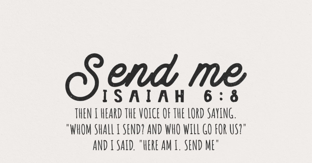 Send Me Png, Christian png, Your 41 Is Coming, Isaiah 6:8 Scripture ...