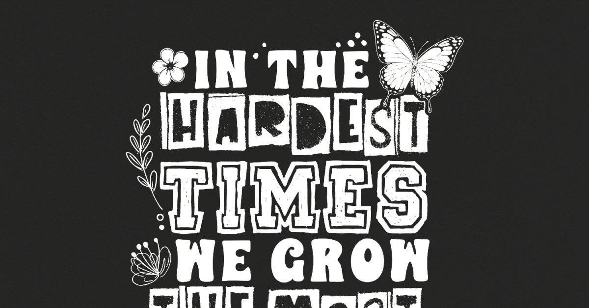 In The Hardest Times We Grow The Most PNG, Positive Affirmation ...