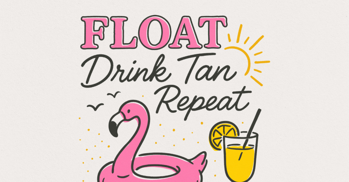 Float Drink Tan Repeat Png, Summer Vibes, Hello Summer Png, Beach Png ...