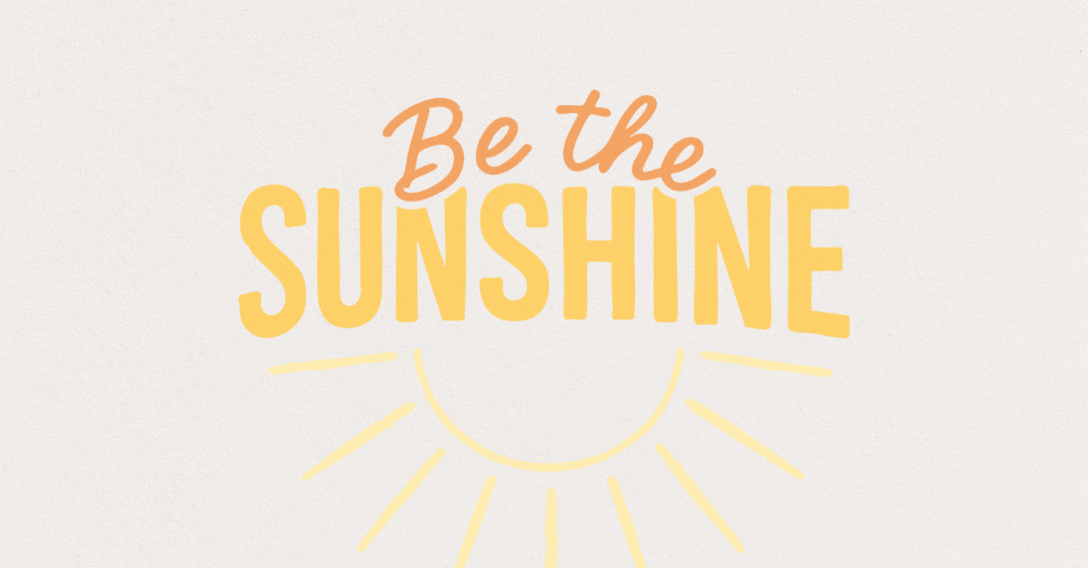Be The Sunshine PNG, Motivational Quote Digital Download, Inspirational ...
