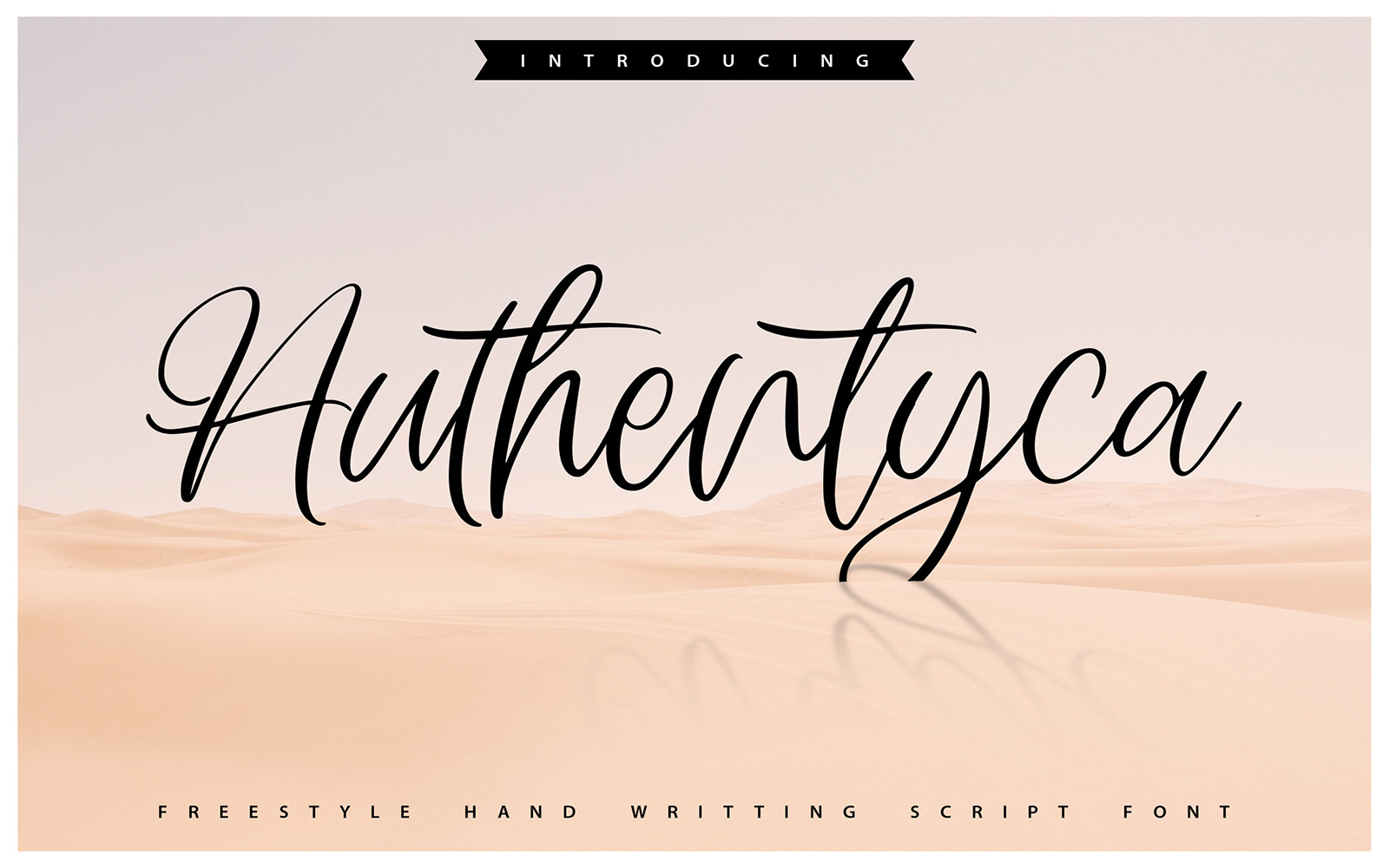 Authentyca | Freestyle Handwritting Cursive Font