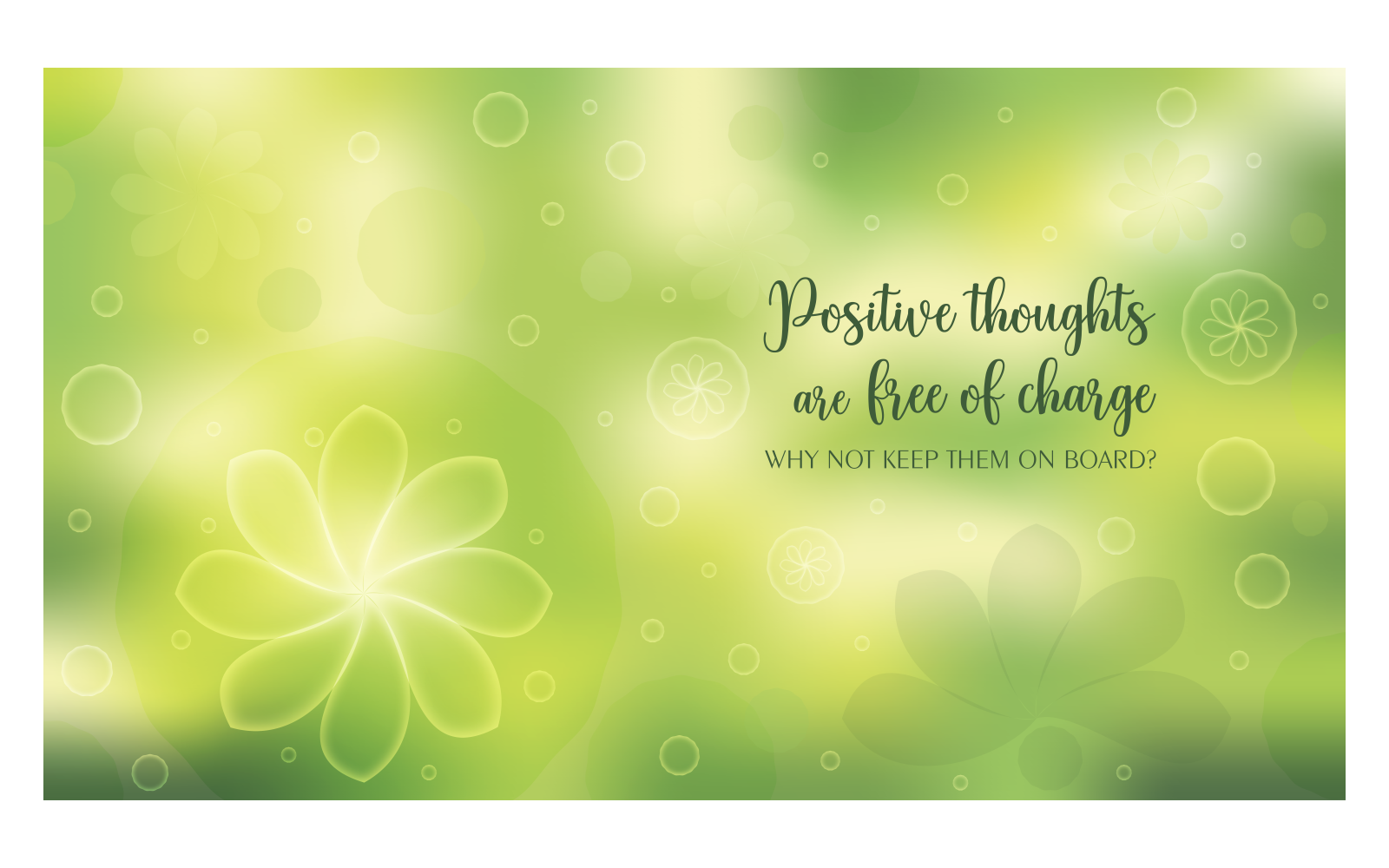 Green Inspirational Background 14400x8100px With Message About Positive ...
