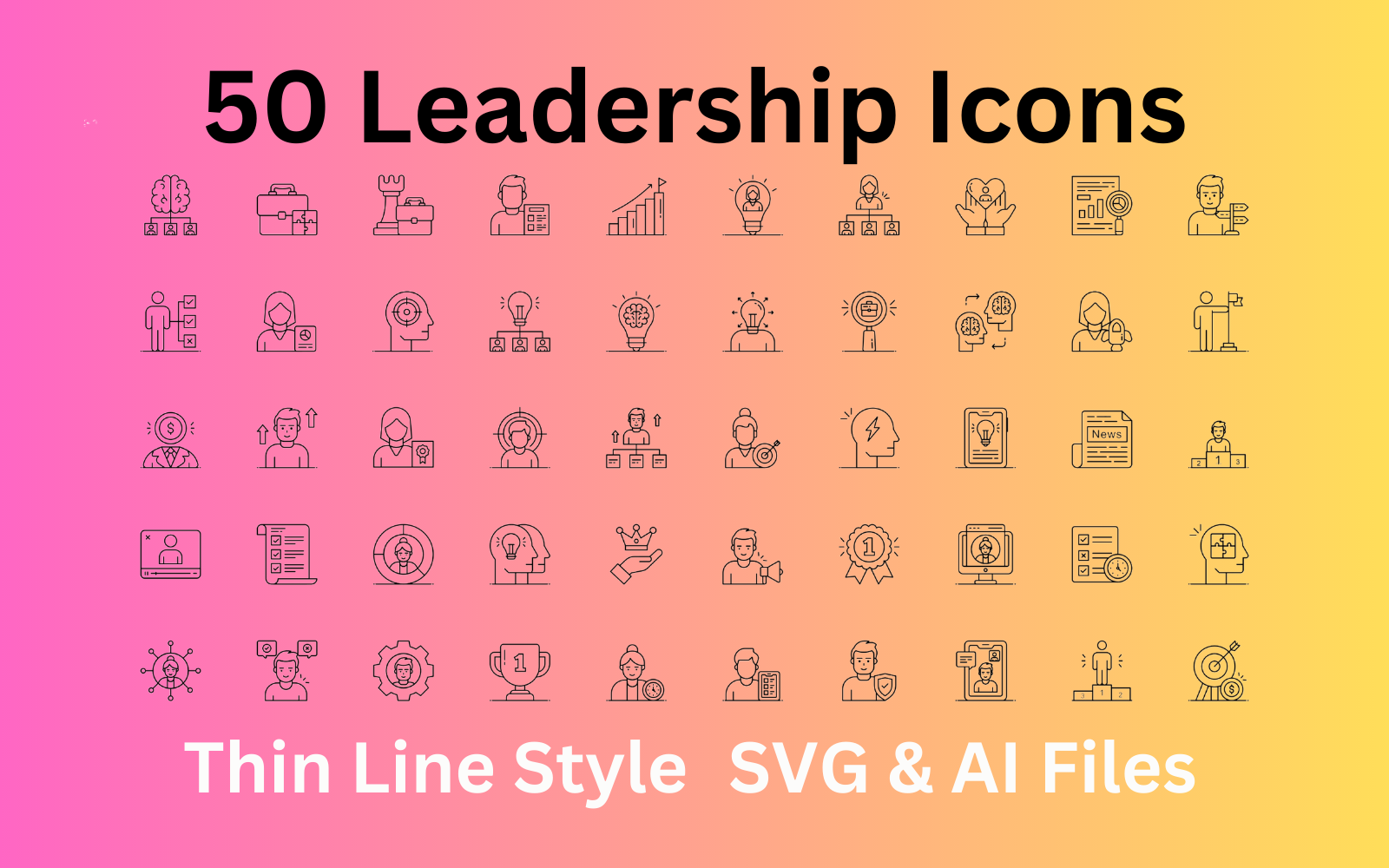 Leadership Icon Set 50 Outline Icons - SVG And AI Files