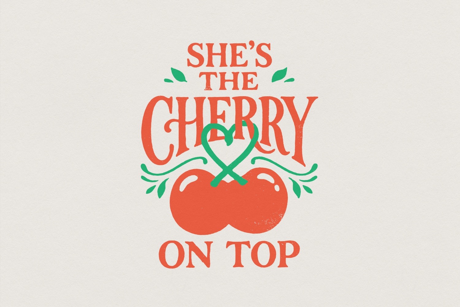 She’s The Cherry On Top PNG, Cute Retro Quote, Valentine Shirt Design ...
