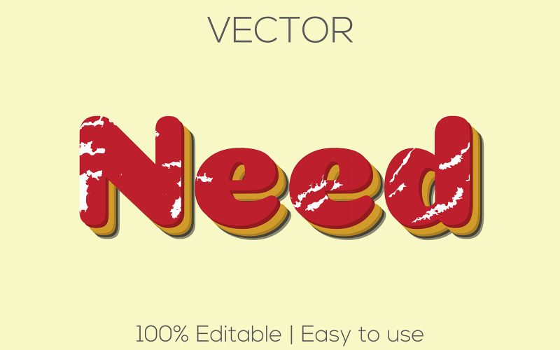 Need | Need Realistic Text Style | Editable Vector Need Text Effect ...