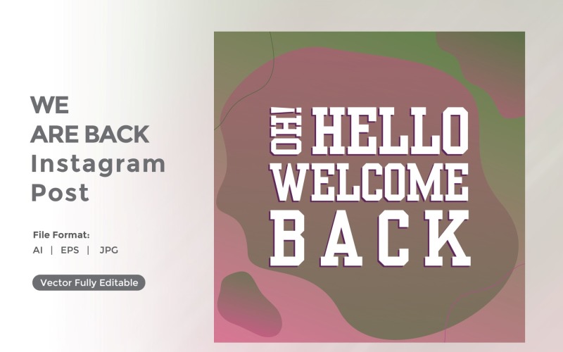 Oh hello welcome back instagram post 01 - TemplateMonster