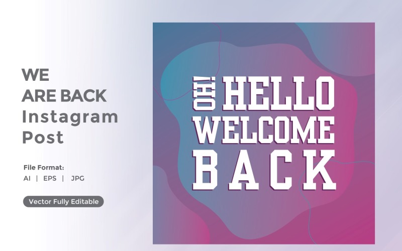 Oh! hello welcome back Instagram post 01 - TemplateMonster