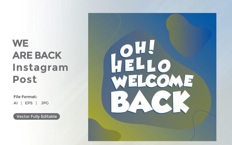 Oh hello welcome back instagram post 02 - TemplateMonster