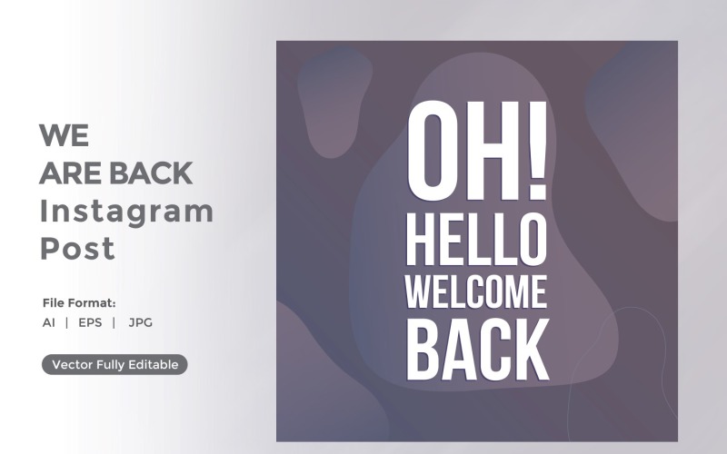 Oh hello welcome back instagram post 03 - TemplateMonster