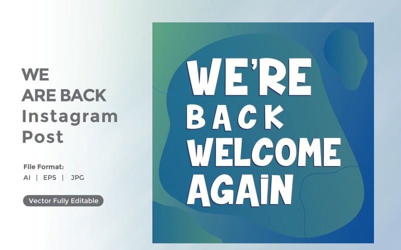 We are back Welcome Again instagram post 04 - TemplateMonster