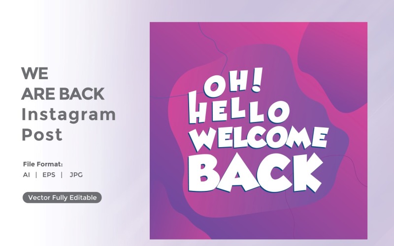 Oh hello welcome back instagram post 2 - TemplateMonster