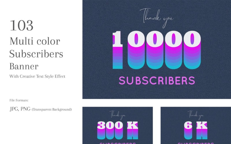 Multi color Subscribers Banner Design Set 49