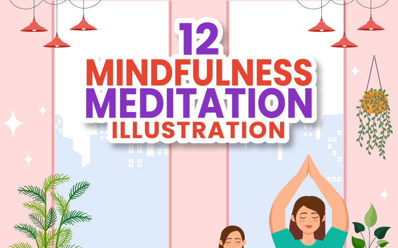 12 Mindfulness Meditation Illustration - TemplateMonster