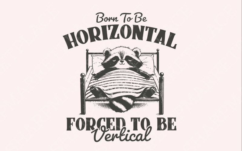 Né pour être horizontal forcé d’être vertical SVG PNG, conception ...
