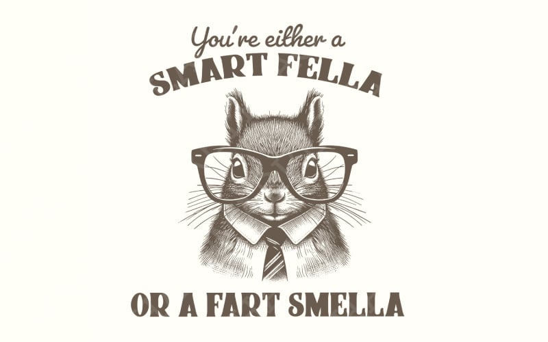 Smart Fella o Fart Smella PNG, Diseño de camiseta de ardilla, Imágenes ...