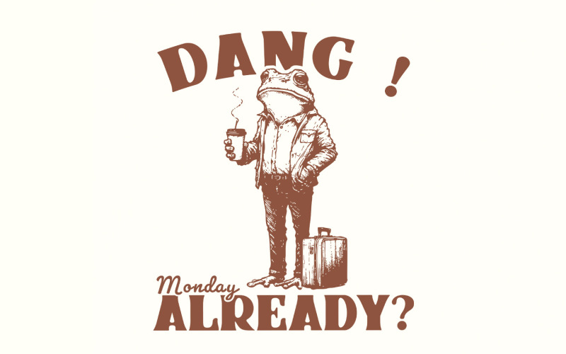 Dang Monday Already PNG, Funny Monday Design, Tired Office Frog, Ugly ...