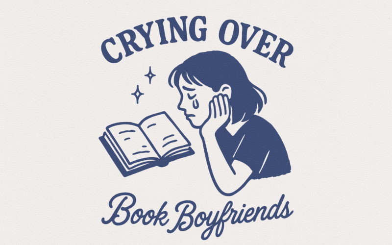 Crying Over Book Boyfriends PNG, Book Lover PNG, Bookish PNG, Romance ...